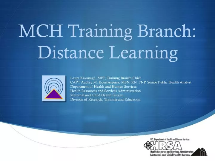 PPT - MCH Training Branch: Distance Learning PowerPoint Presentation ...