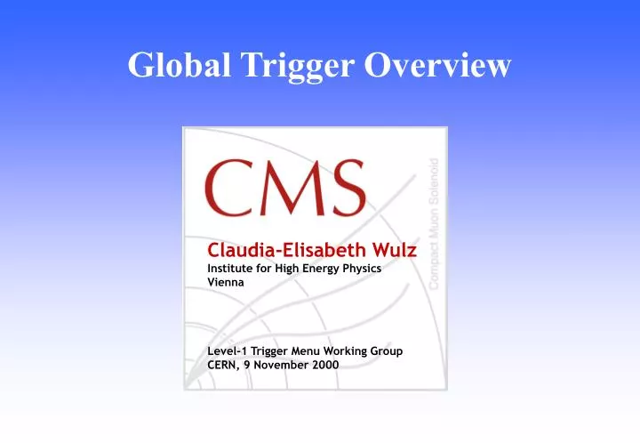 PPT - Global Trigger Overview PowerPoint Presentation, free download ...