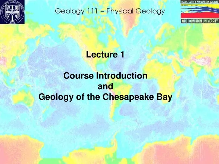 PPT - Lecture 1 Course Introduction and Geology of the Chesapeake Bay ...