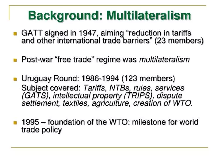 PPT - Background: Multilateralism PowerPoint Presentation, free ...