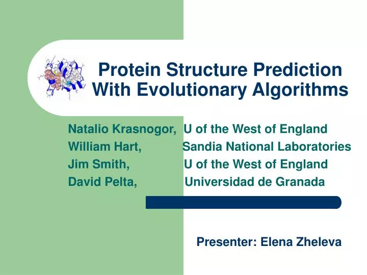 PPT - Protein Structure Prediction With Evolutionary Algorithms ...