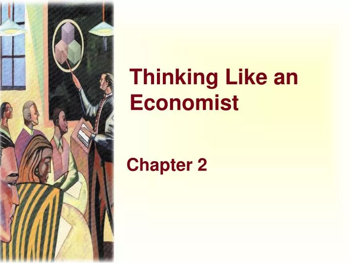 PPT - Thinking Like an Economist PowerPoint Presentation, free download ...