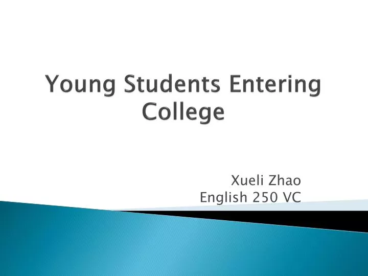 PPT - Young Students Entering College PowerPoint Presentation, free ...