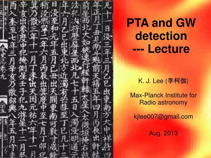 PPT - PTA and GW detection --- Lecture PowerPoint Presentation, free ...