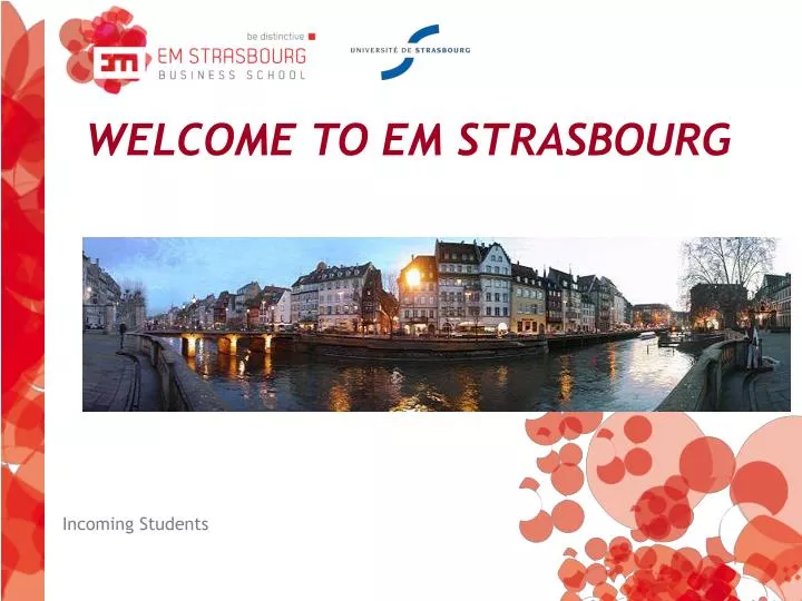 PPT - WELCOME TO EM STRASBOURG PowerPoint Presentation, free download - ID:4497383