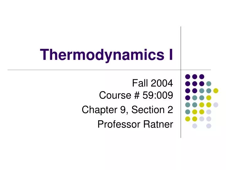 PPT - Thermodynamics I PowerPoint Presentation, free download - ID:4497428
