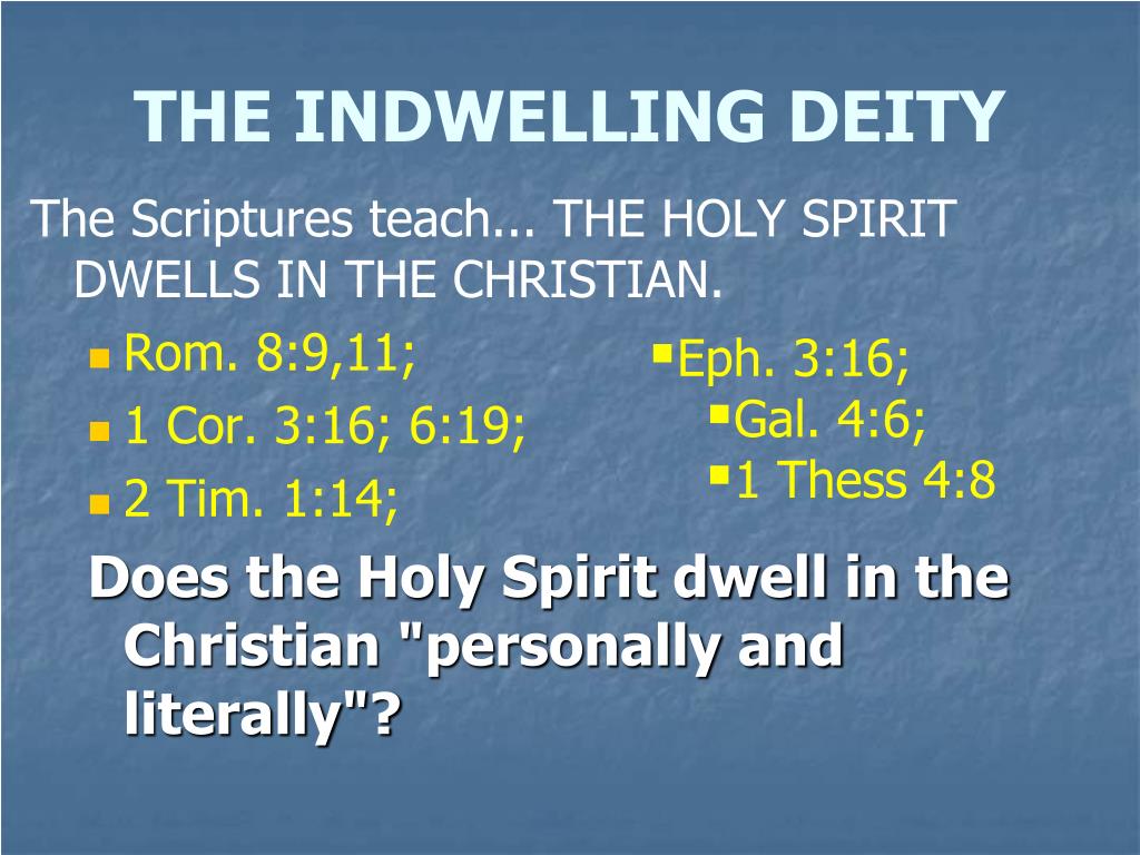 PPT - The Indwelling Of The Holy Spirit PowerPoint Presentation, free ...
