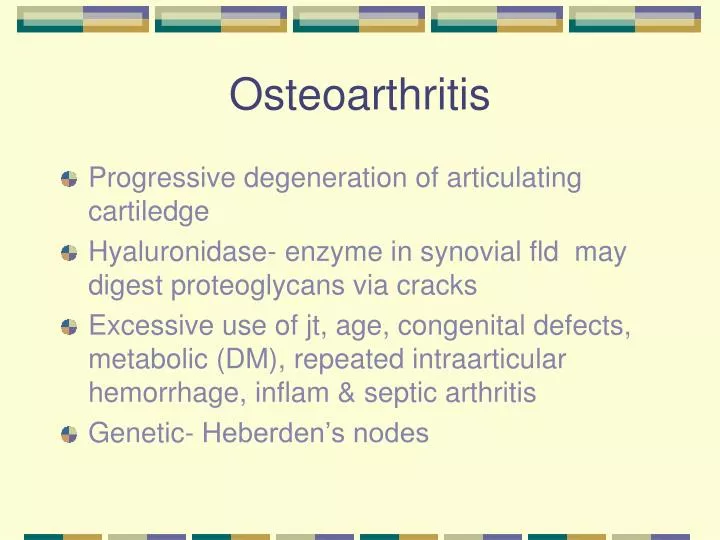 PPT - Osteoarthritis PowerPoint Presentation, free download - ID:4498393