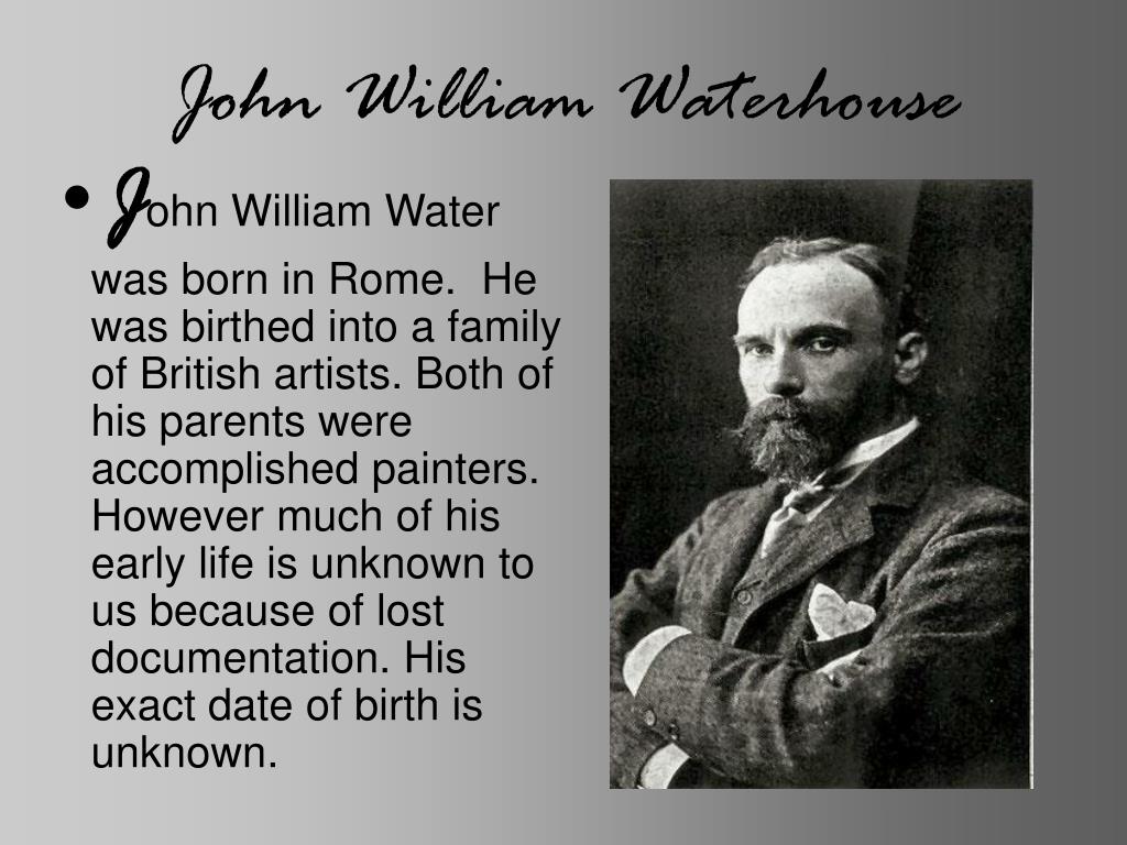 PPT - J.W. Waterhouse The Artist and His Art PowerPoint Presentation ...