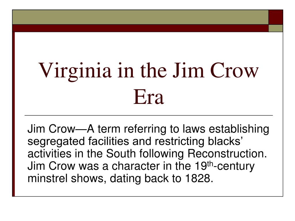 PPT - Virginia in the Jim Crow Era PowerPoint Presentation, free ... PPT - Virginia in the Jim Crow Era PowerPoint Presentation, free ...