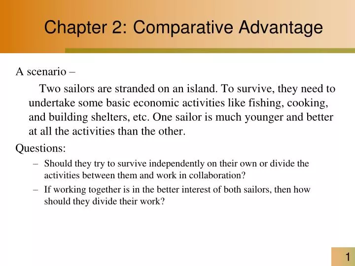 PPT - Chapter 2: Comparative Advantage PowerPoint Presentation, free download - ID:4499465