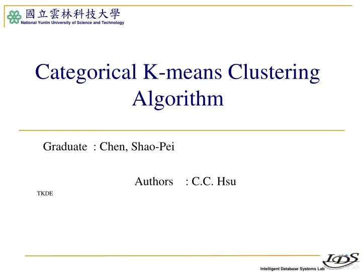 PPT - Categorical K-means Clustering Algorithm PowerPoint Presentation ...
