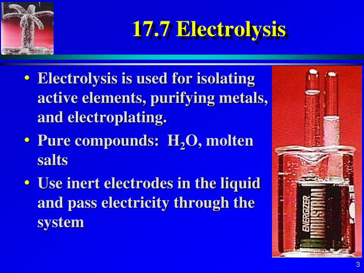PPT - 17.7-8 Electrolysis & Applications PowerPoint Presentation - ID ...