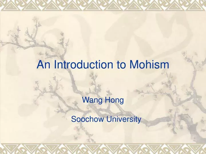PPT - An Introduction to Mohism PowerPoint Presentation, free download ...