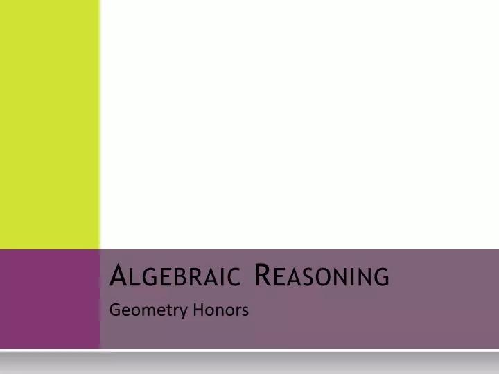 PPT - Algebraic Reasoning PowerPoint Presentation, free download - ID ...