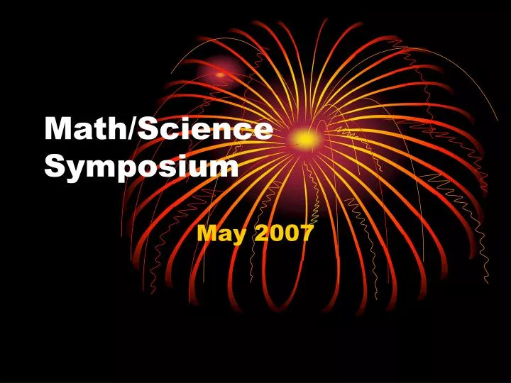 PPT - Math/Science Symposium PowerPoint Presentation, free download ...