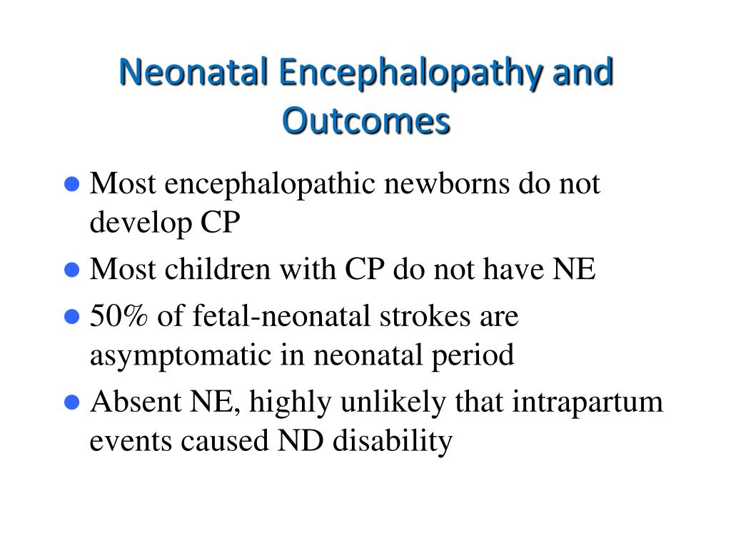 PPT - Neonatal Encephalopathy: The Relationship to Cerebral Palsy ...