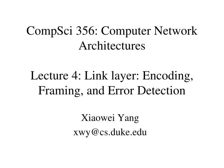PPT - Xiaowei Yang xwy@cs.duke PowerPoint Presentation, free download ...