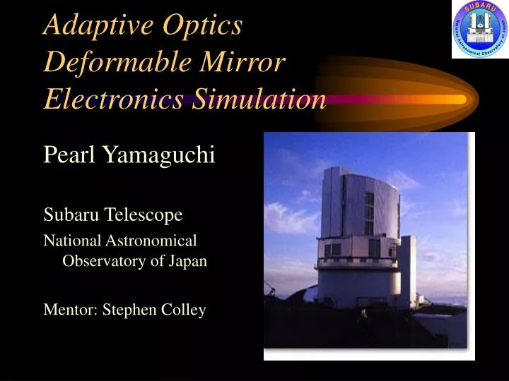 PPT - Adaptive Optics Deformable Mirror Electronics Simulation ...