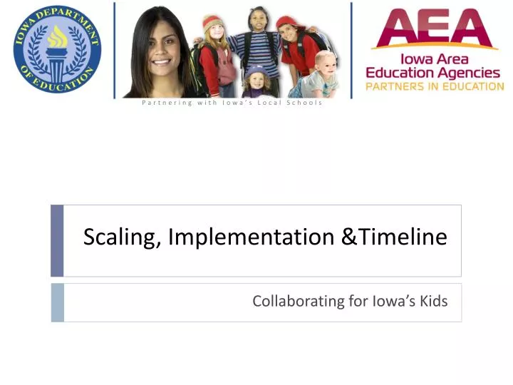 PPT - Scaling, Implementation &Timeline PowerPoint Presentation, free ...