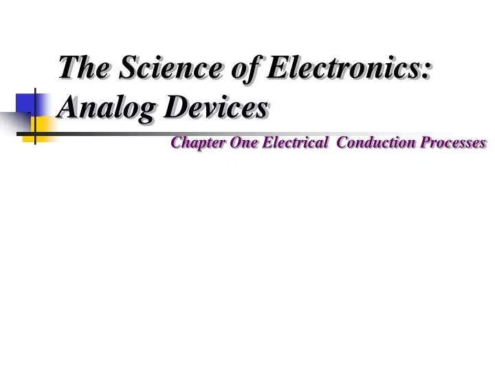 PPT - The Science of Electronics: Analog Devices PowerPoint ...