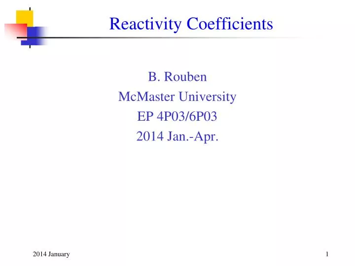 PPT - Reactivity Coefficients PowerPoint Presentation, free download ...