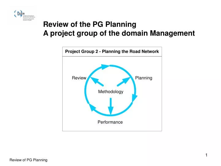 PPT - Review of the PG Planning A project group of the domain ...