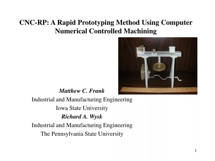 PPT - CNC-RP: A Rapid Prototyping Method Using Computer Numerical Controlled Machining ...