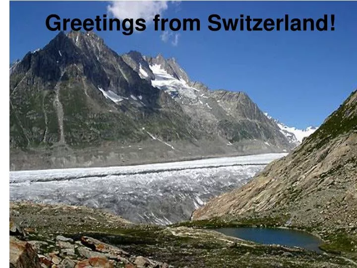 PPT - Greetings from Switzerland! PowerPoint Presentation, free ...