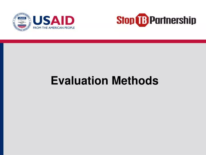 PPT - Evaluation Methods PowerPoint Presentation, free download - ID:4504991
