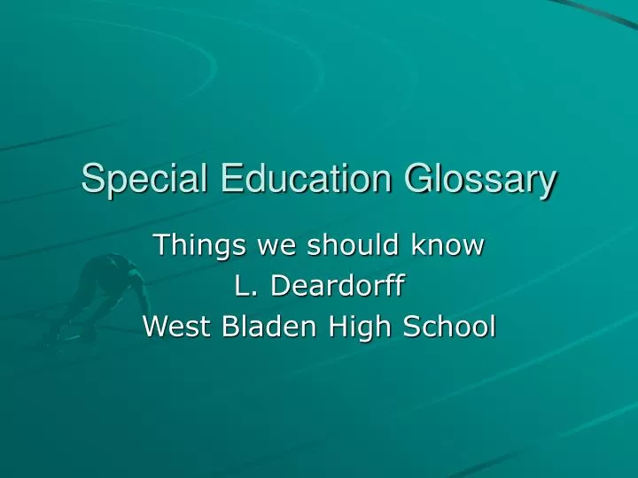 PPT - Special Education Glossary PowerPoint Presentation, free download ...