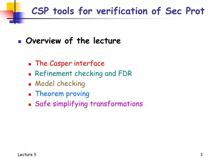 PPT - CSP tools for verification of Sec Prot PowerPoint Presentation ...
