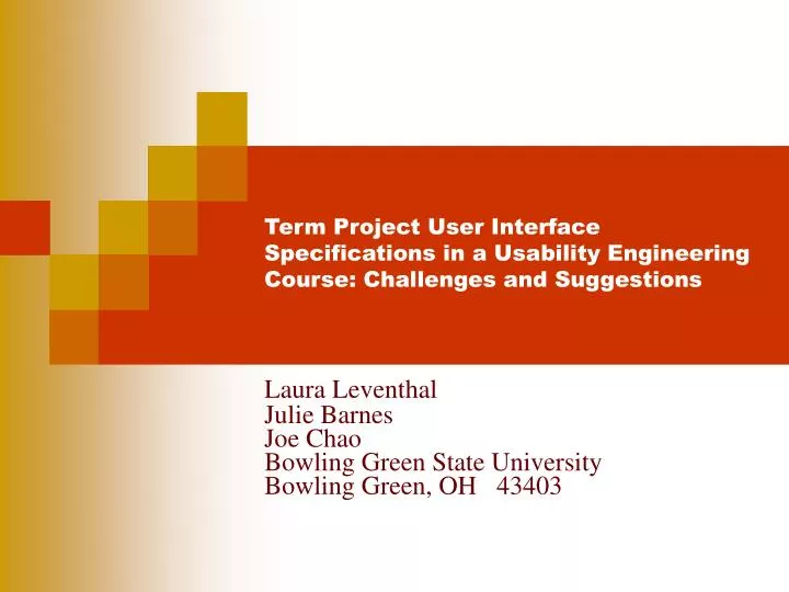 PPT - Laura Leventhal Julie Barnes Joe Chao Bowling Green State ...