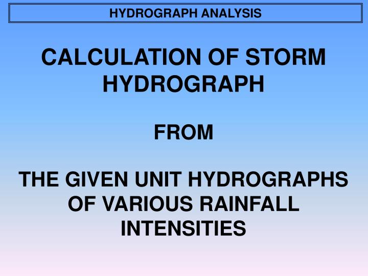 PPT - Hydrograph PowerPoint Presentation - ID:4505795