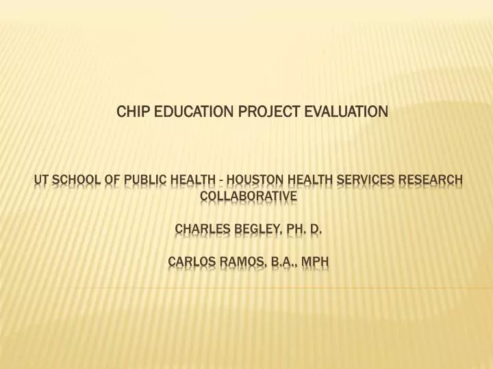 PPT - CHIP EDUCATION PROJECT EVALUATION PowerPoint Presentation, free ...