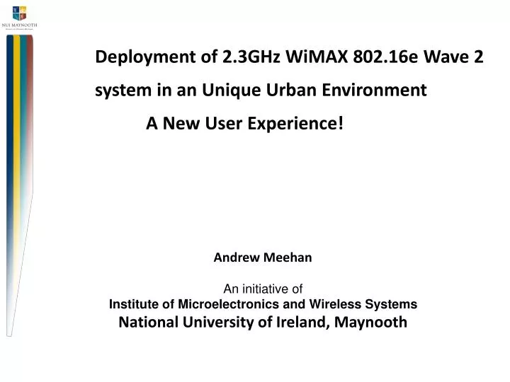PPT - Deployment of 2.3GHz WiMAX 802.16e Wave 2 system in an Unique ...