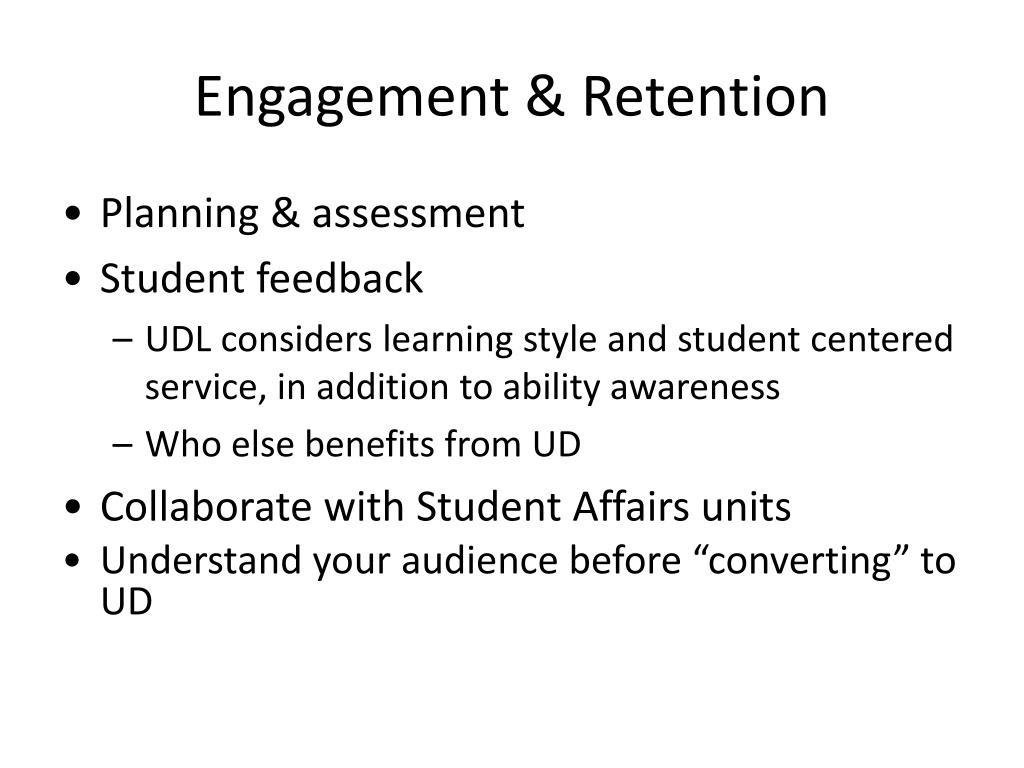 PPT - Universal Design in Student Affairs: Engagement & Retention ...