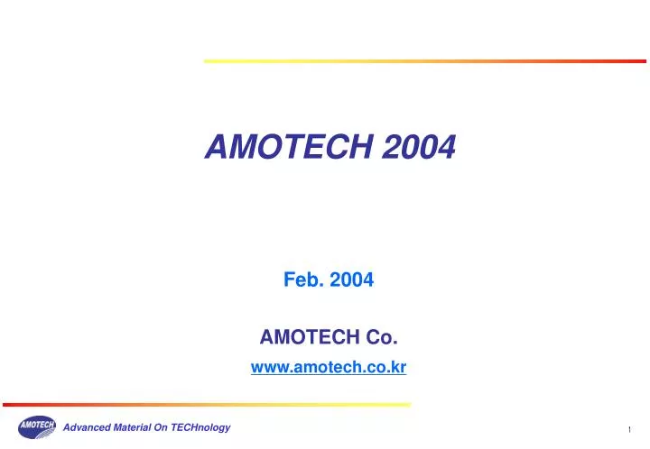 PPT - AMOTECH 2004 PowerPoint Presentation, free download - ID:4506373