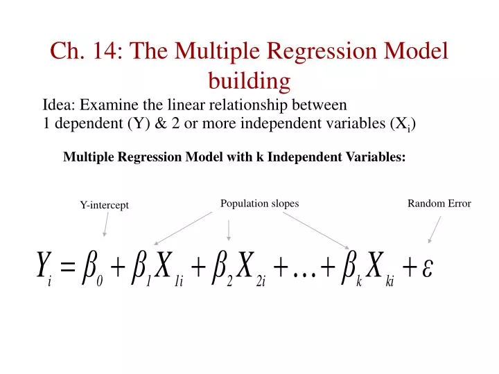 PPT - Ch. 14: The Multiple Regression Model building PowerPoint ... PPT - Ch. 14: The Multiple Regression Model building PowerPoint ...