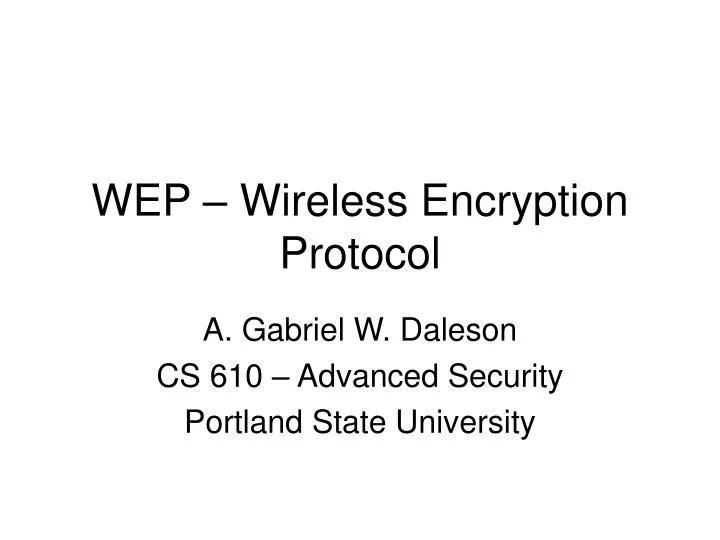 PPT - WEP – Wireless Encryption Protocol PowerPoint Presentation, free ...