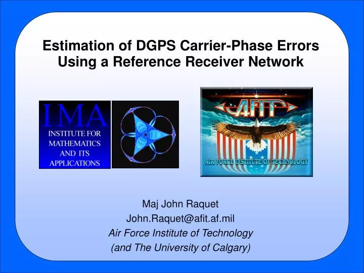 Ppt Estimation Of Dgps Carrier Phase Errors Using A Reference