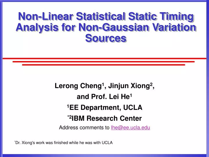 Ppt Non Linear Statistical Static Timing Analysis For Non Gaussian Variation Sources