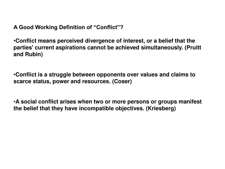PPT - A Good Working Definition of “Conflict”? PowerPoint Presentation ...