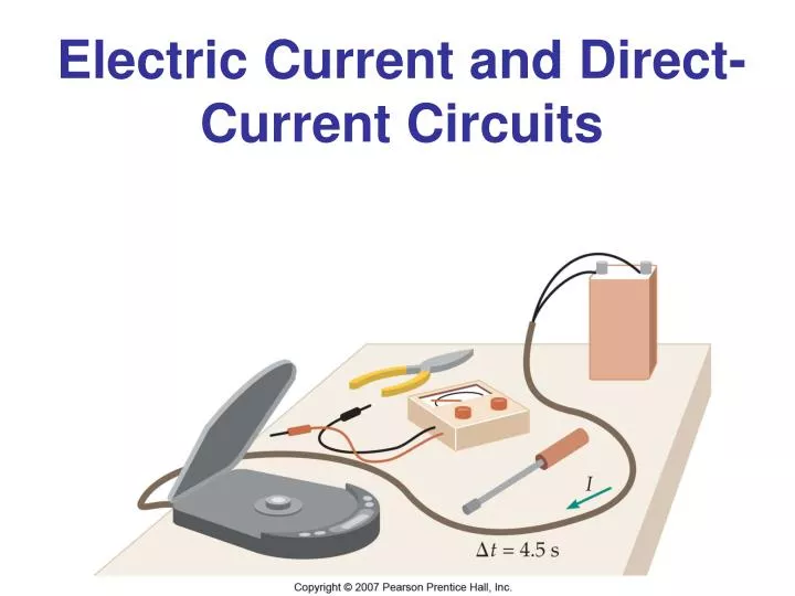 PPT - Electric Current and Direct-Current Circuits PowerPoint ...