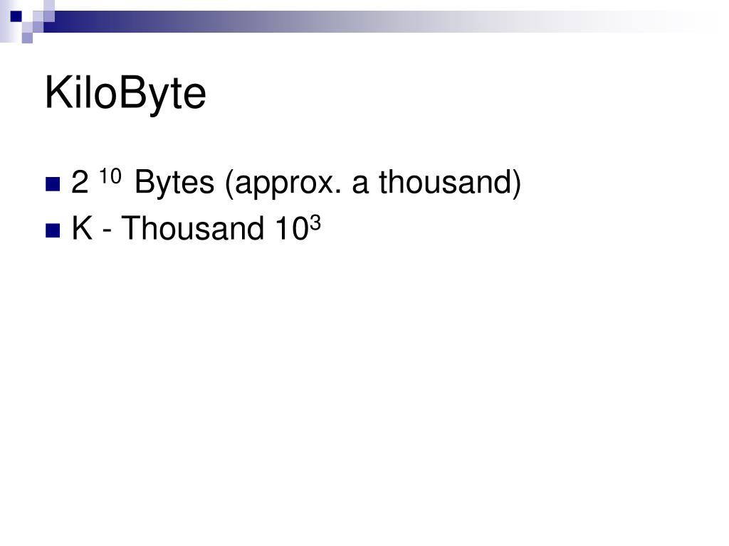 PPT Bits Bytes KiloBytes MegaBytes GigaBytes TeraBytes PPT Bits Bytes KiloBytes MegaBytes GigaBytes TeraBytes