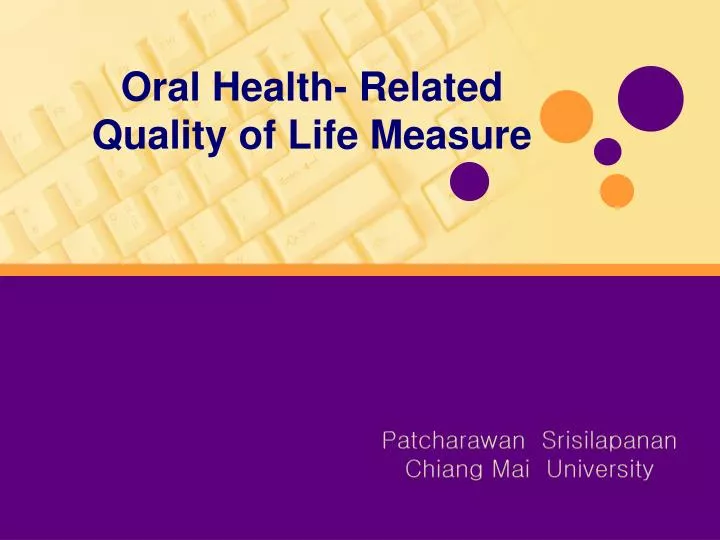 PPT - Oral Health- Related Quality of Life Measure PowerPoint ... PPT - Oral Health- Related Quality of Life Measure PowerPoint ...