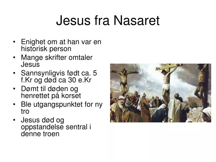 PPT - Jesus fra Nasaret PowerPoint Presentation, free download - ID:4512317