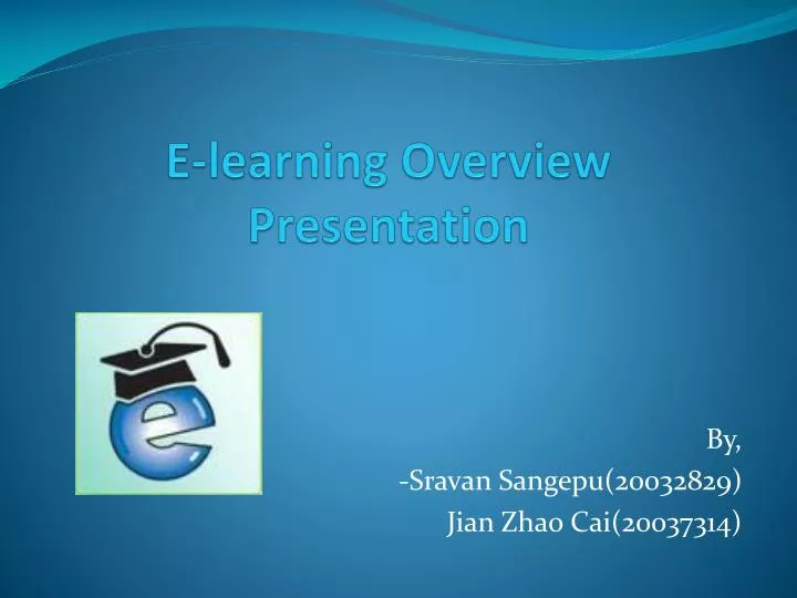 PPT - E-learning Overview Presentation PowerPoint Presentation, free ...