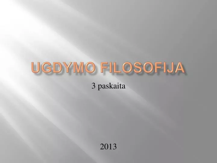 PPT - Ugdymo filosofija PowerPoint Presentation, free download - ID:4514389