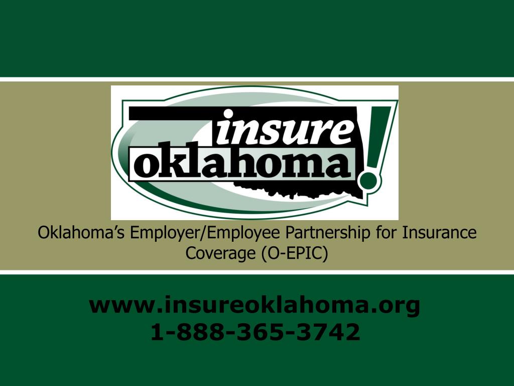 PPT - Oklahoma’s Employer/Employee Partnership for Insurance Coverage ...